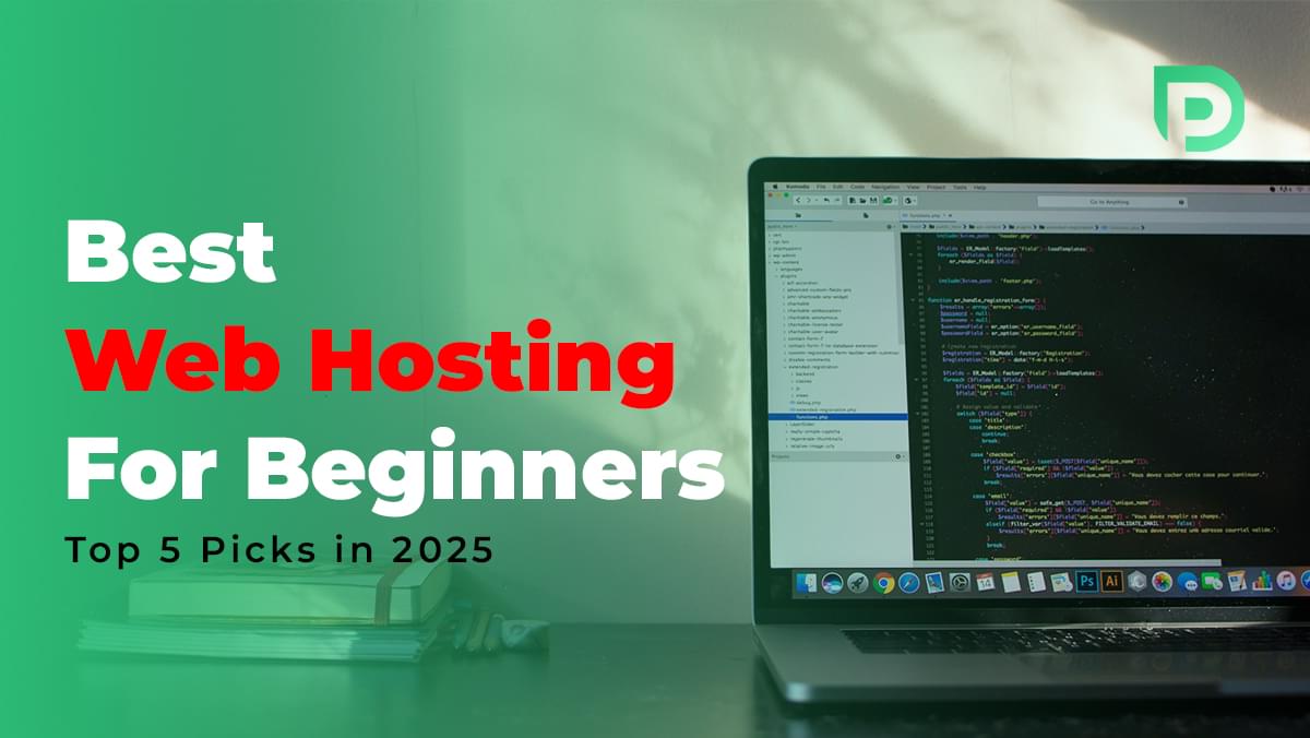 Best Web Hosting for Beginners in 2025 (Top 5 Picks)